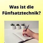 Was ist die Fünfsatztechnik?